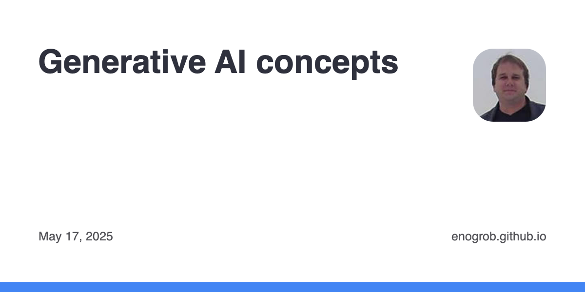 Generative AI concepts | enogrob - Roberto Nogueira’s blog